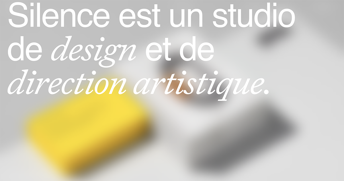 Silence - Studio de design à Grenoble